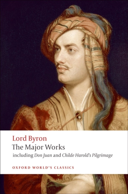 Lord Byron – The Major Works – Five Leaves Bookshop